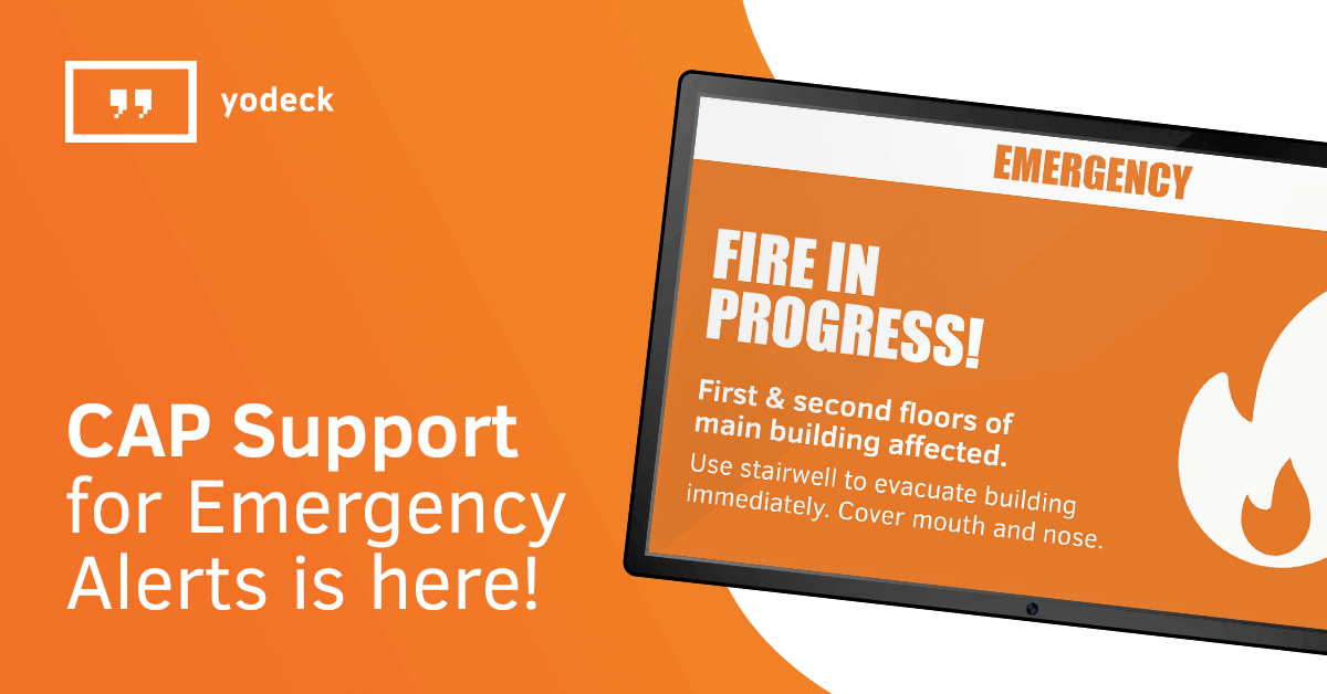 CAP Support for Emergency Alerts Is Here! | Yodeck