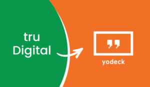 The Cost-Efficient truDigital Alternative | Yodeck