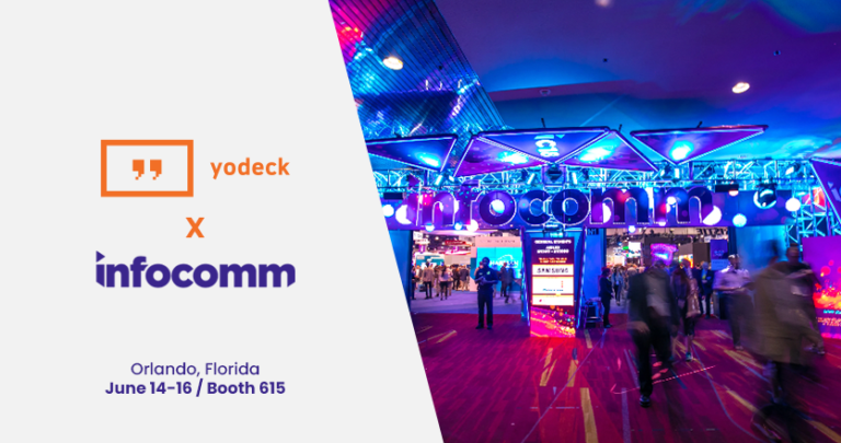 See Yodeck in action at Infocomm 2023 | Yodeck