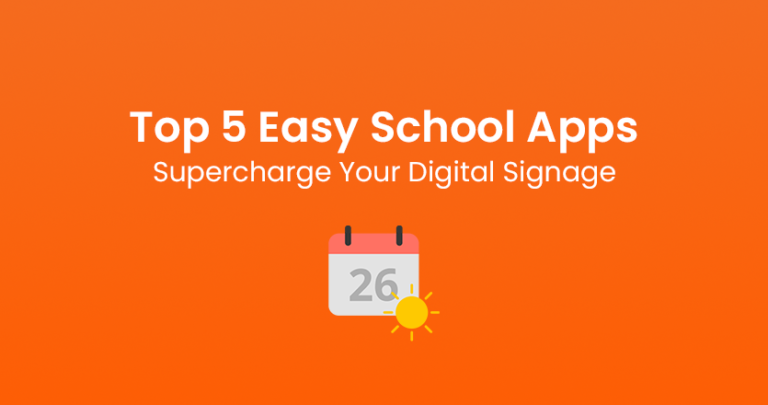 Top 5 easy school apps for digital signage | Yodeck