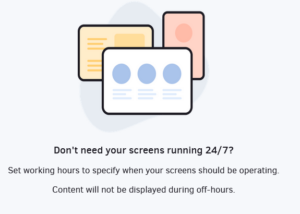 Working Hours | Yodeck Docs