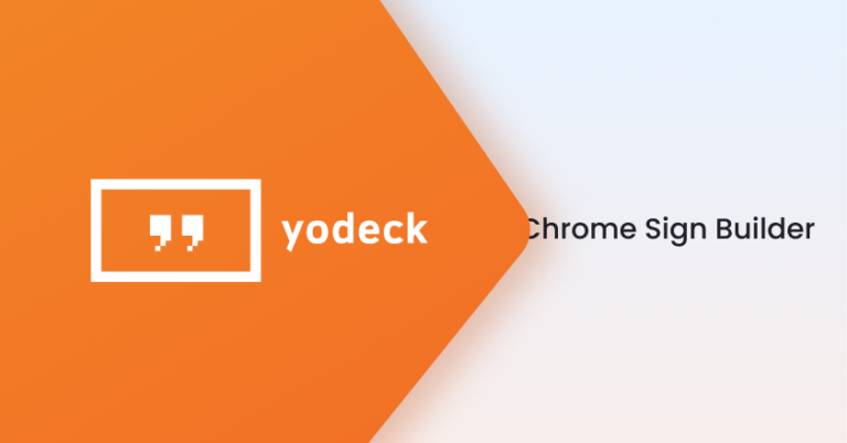 The Best Chrome Sign Builder Alternative | Yodeck
