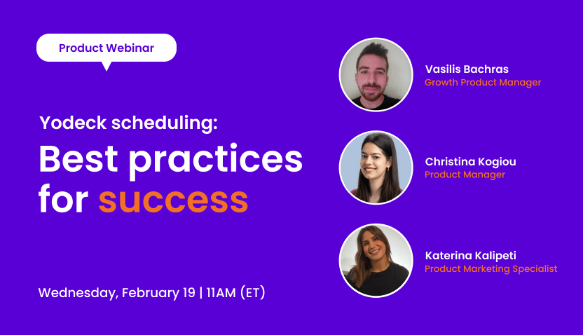 Yodeck Scheduling: Best practices for success | Webinar